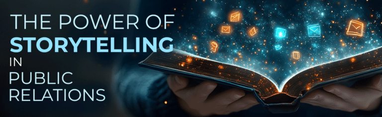 The Power of Storytelling in Public Relations